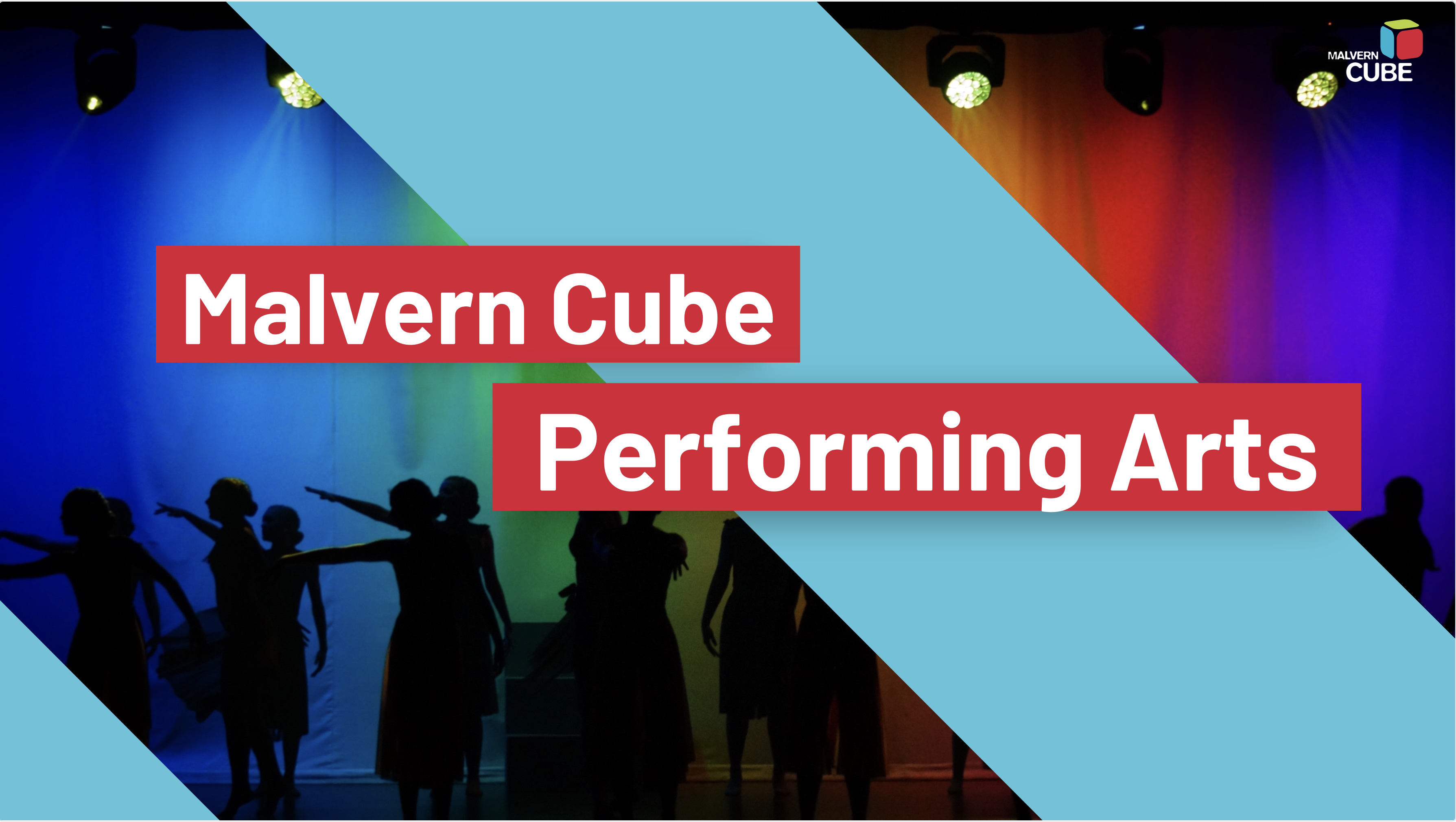 Performing Arts - Malvern Cube